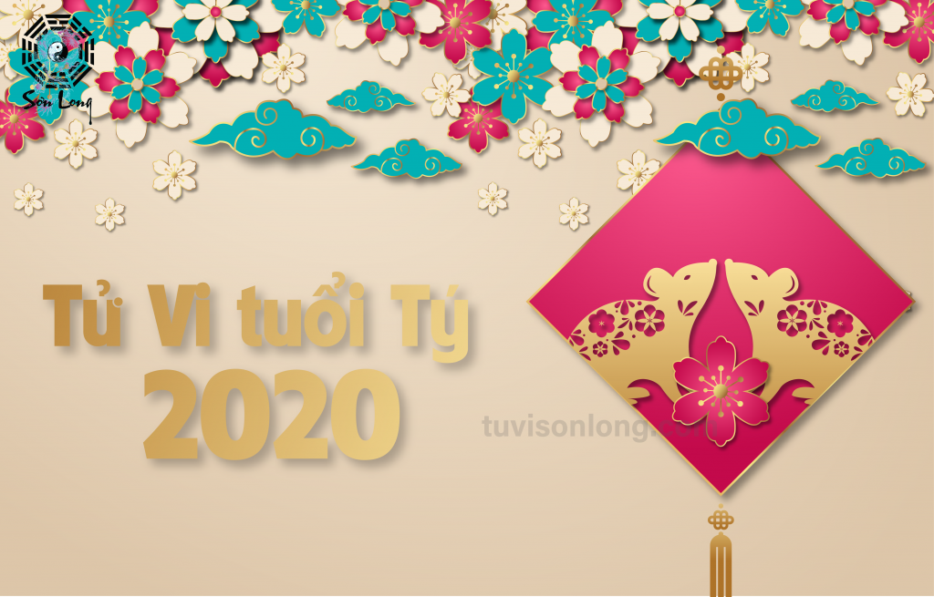 TỬ VI TUỔI TÝ NĂM 2020 - CHUỘT SA CHĨNH GẠO